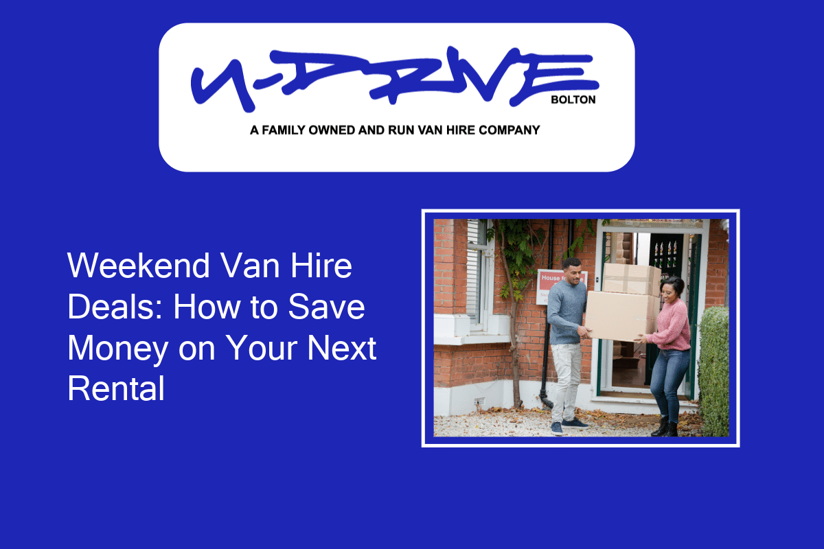Weekend Van Hire Deals: How to Save Money on Your Next Rental | UDrive ...